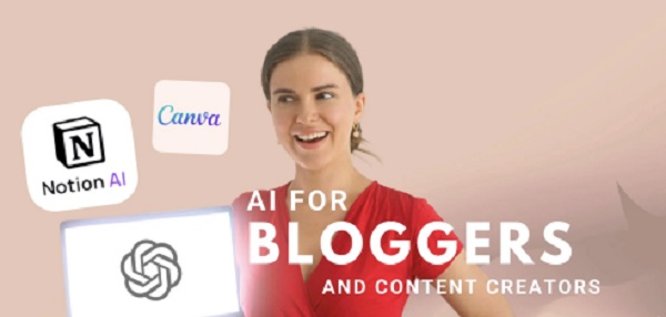 Create Outstanding Posts with ChatGPT, Notion AI and Canva – AI for Bloggers and Content ...